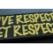 Give Respect Get Respect Patch, Biker Sayings by Ivamis Patches