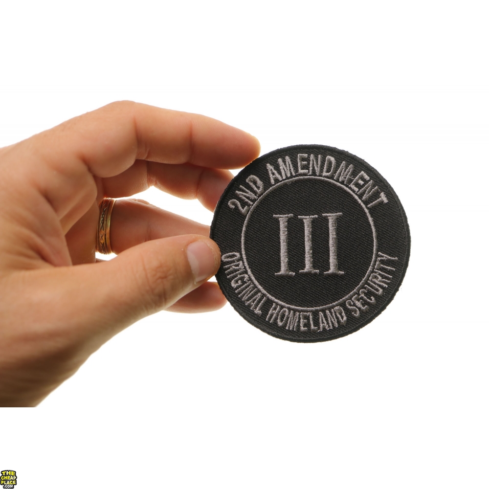 2nd Amendment Original Homeland Security 3 Percenter Patch