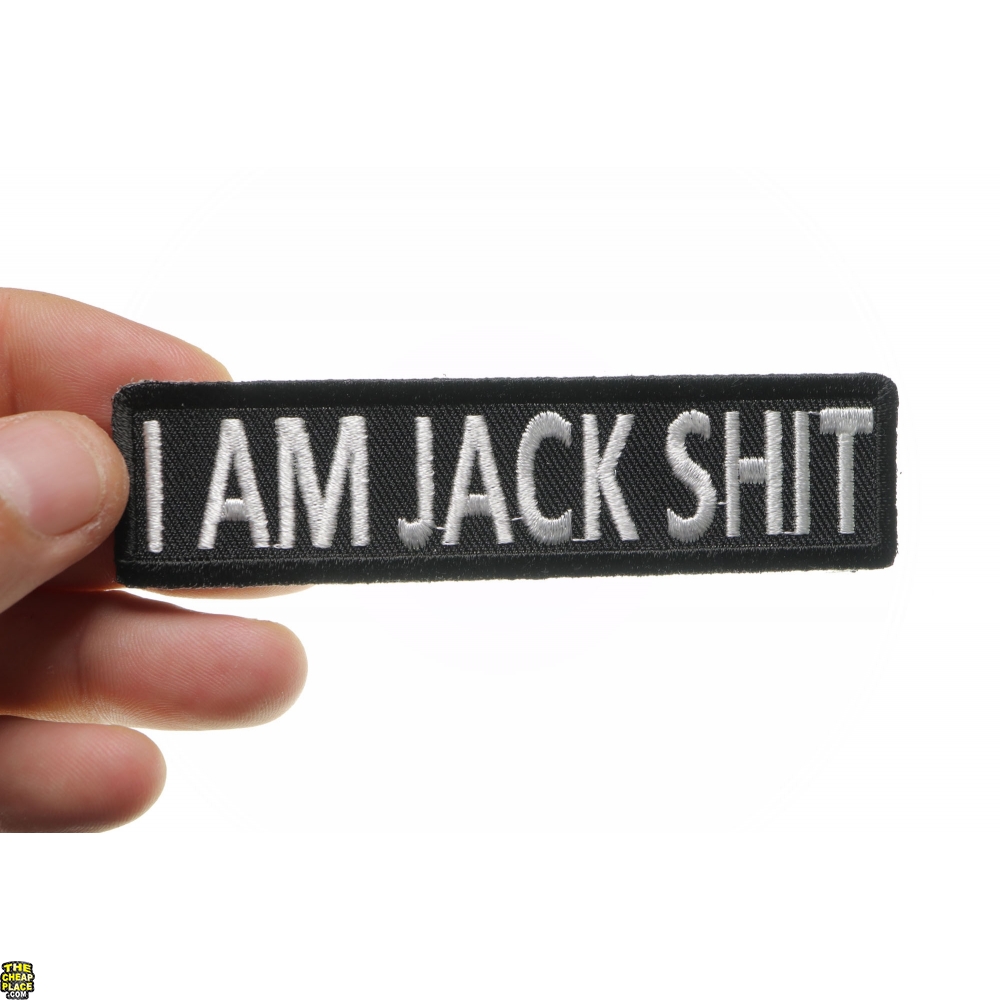 I Am Jack Shit Patch