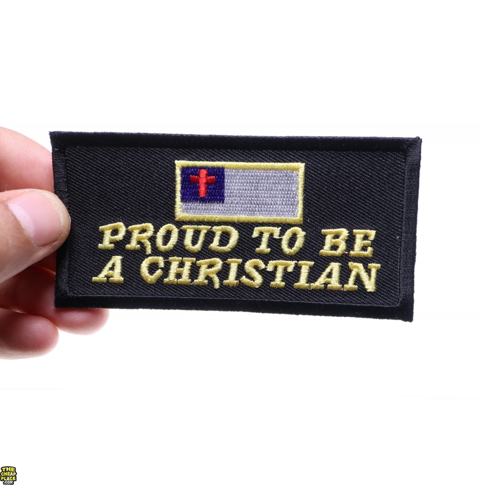 Proud To Be A Christian Patch | Christian Patches -TheCheapPlace
