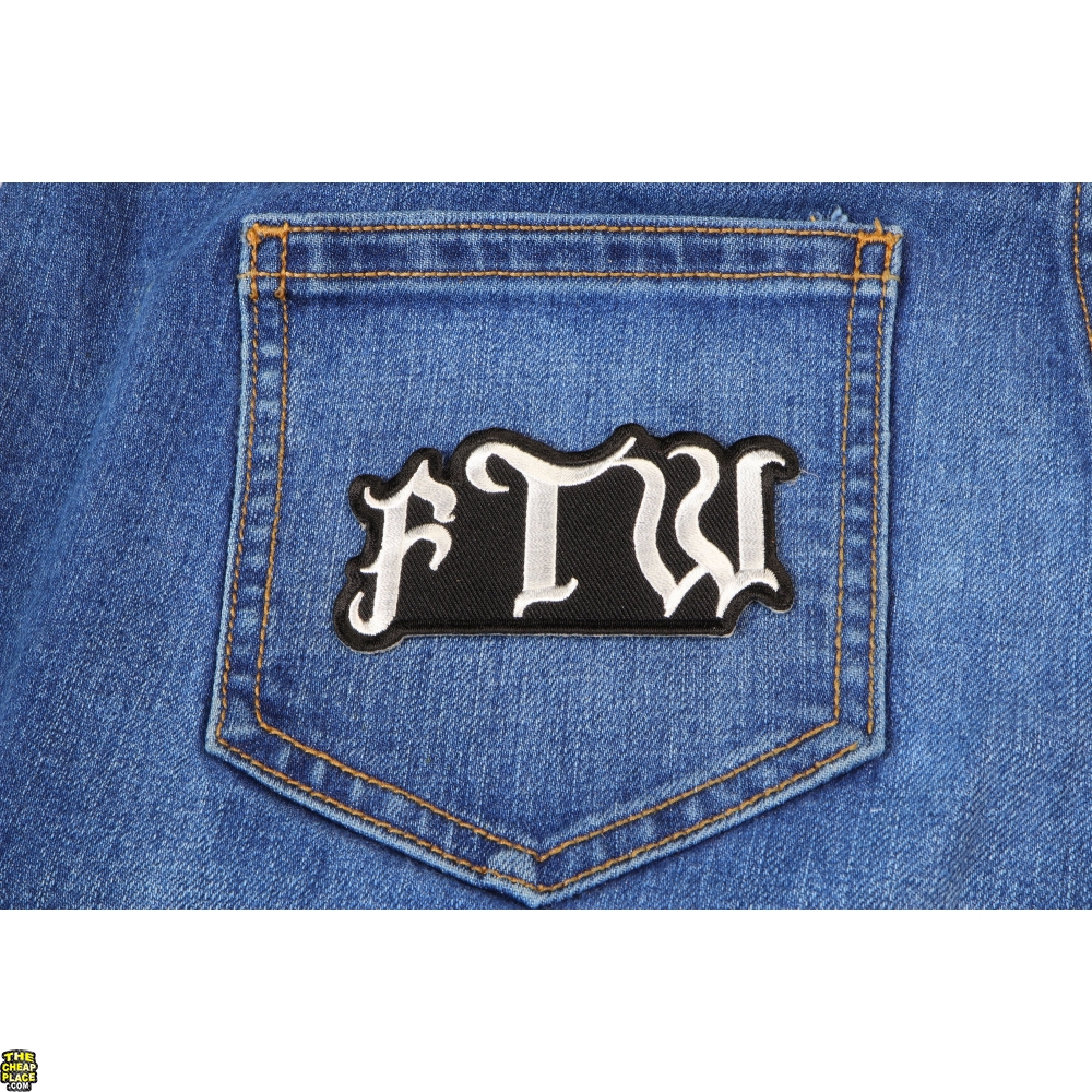 FTW Patch | Biker Patches -TheCheapPlace