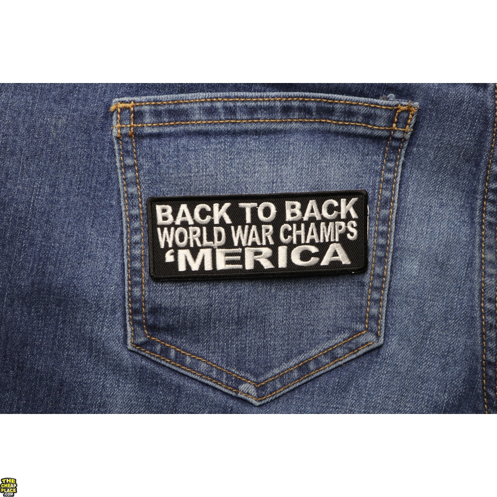 Back To Back World Champs Merica Patch | US Military Veteran Patches