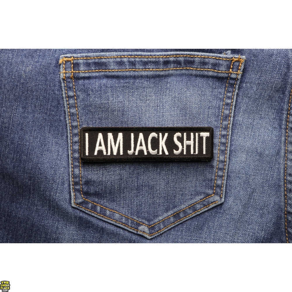 I Am Jack Shit Patch