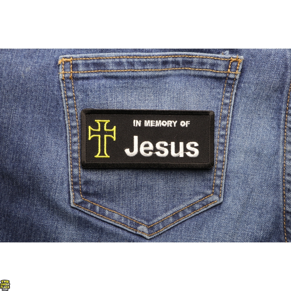 In Memory Of Jesus Patch | Embroidered Patches