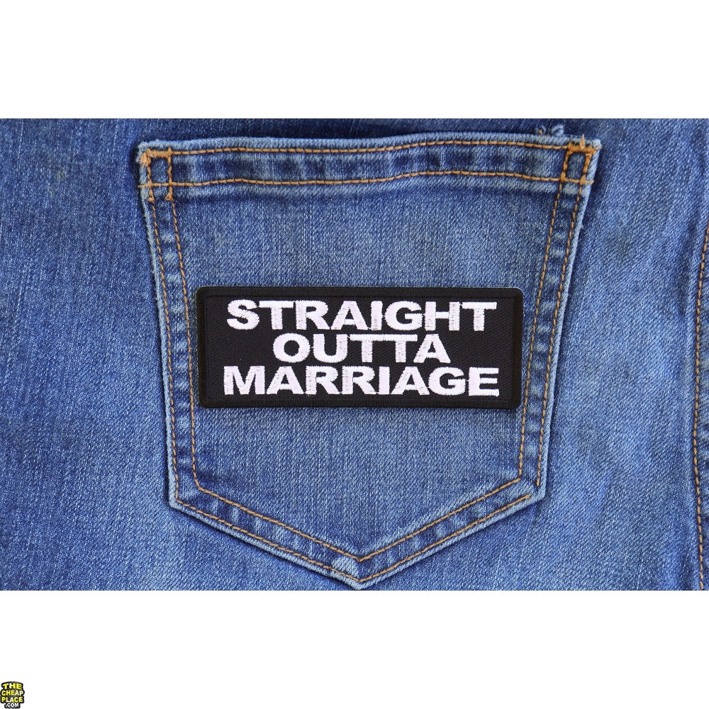 Straight Outta Marriage Patch