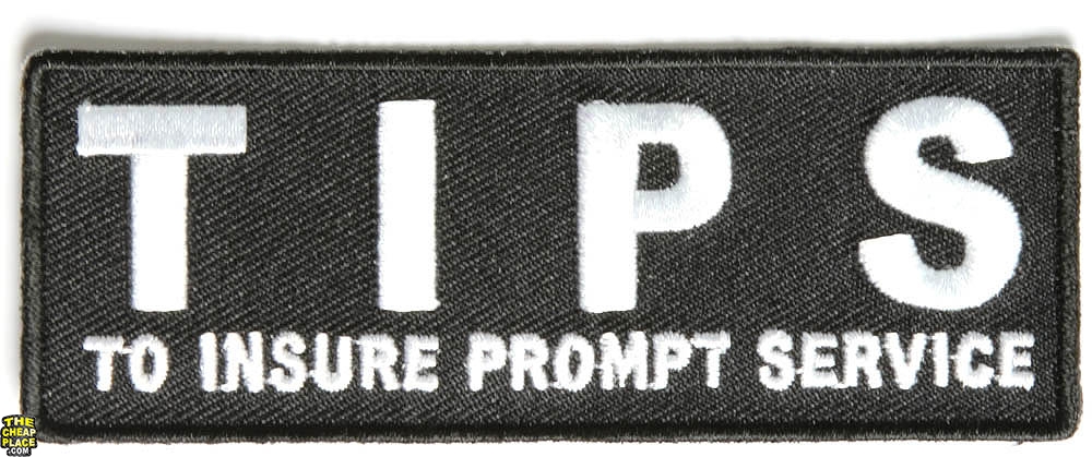 TIPS To Insure Prompt Service Patch