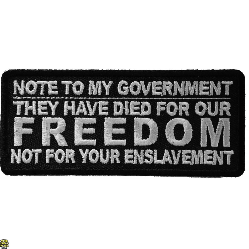 Note To My Government Patch | Embroidered Patches