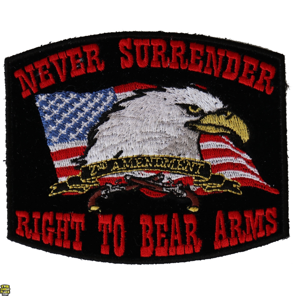 Never Surrender Right To Bear Arms 2nd Amendment Black Patch | 2nd ...