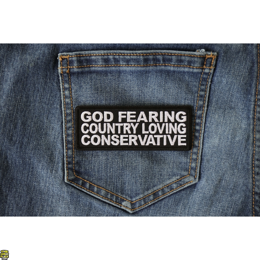 God Fearing Country Loving Conservative Patriotic Iron on Patch ...