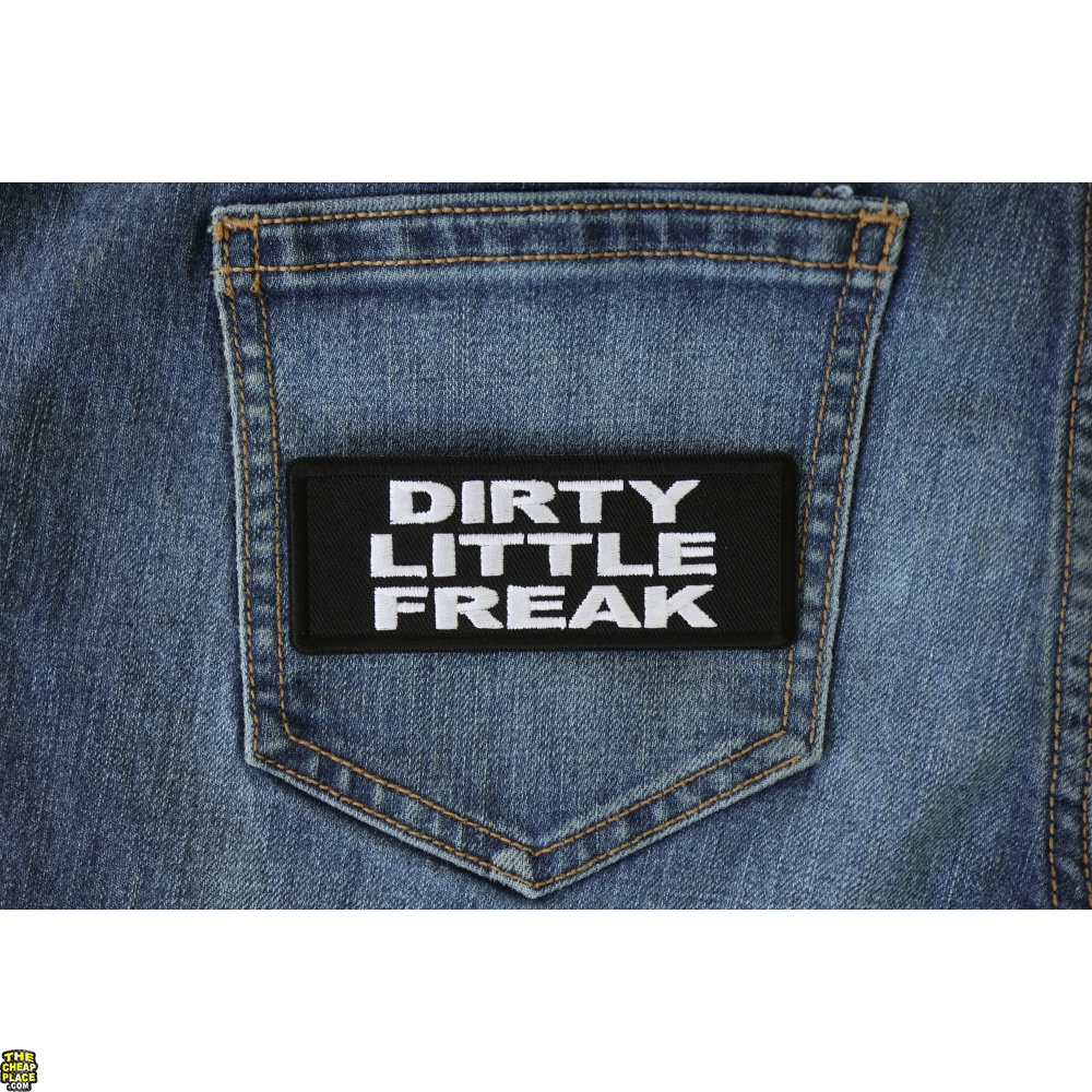 Dirty Little Freak Naughty Patch - TheCheapPlace