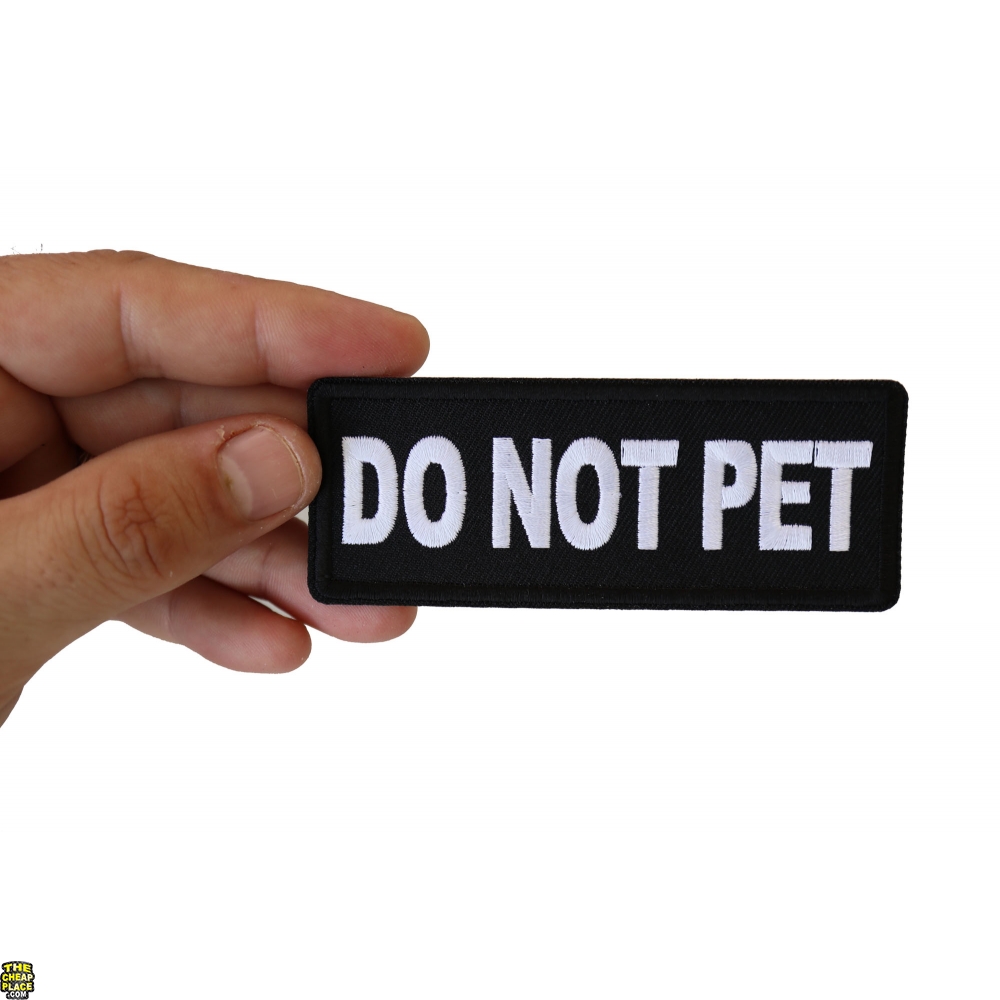 Do Not Pet Patch - TheCheapPlace
