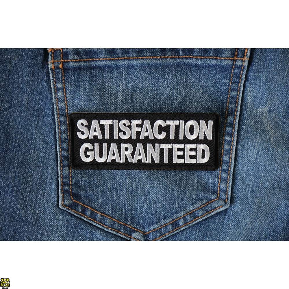 Satisfaction Guaranteed Patch - TheCheapPlace