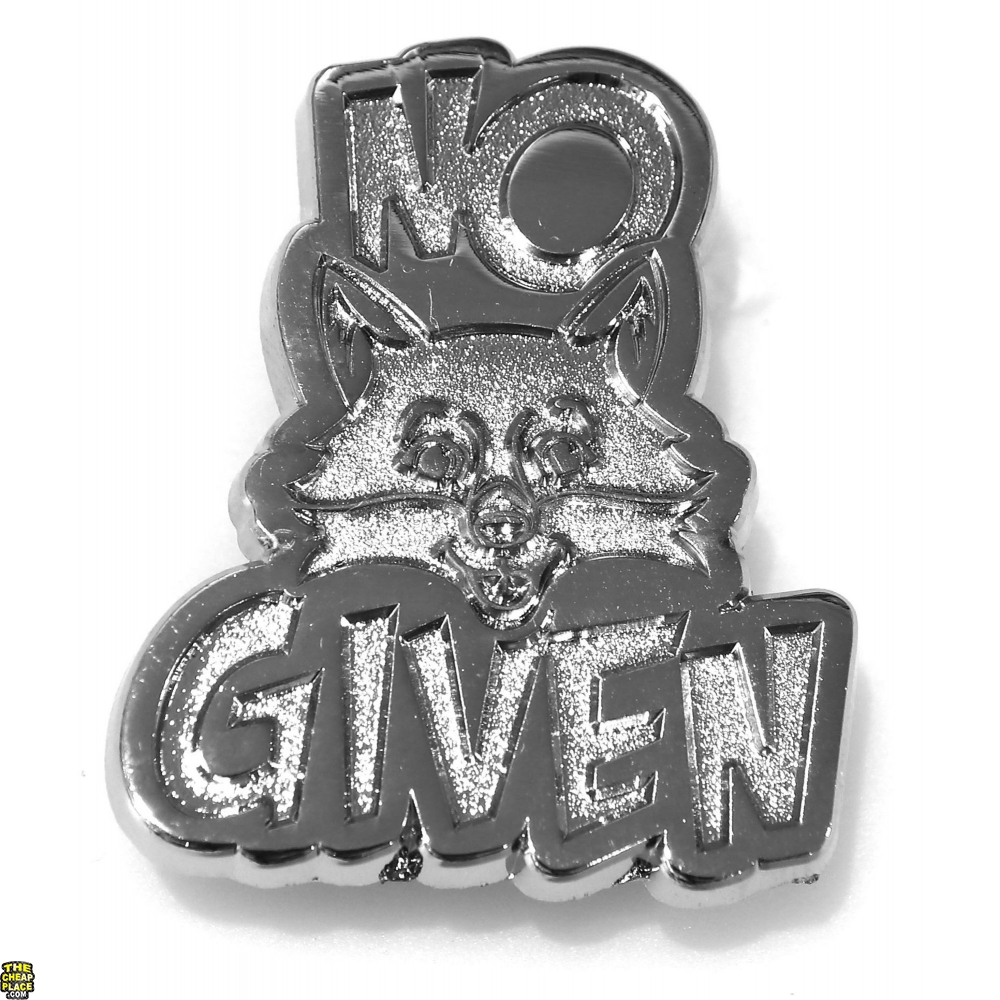 No Fox Given Pin - TheCheapPlace