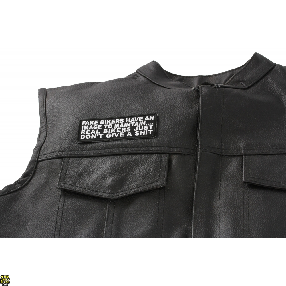 Fake Bikers Have An Image To Maintain Patch | Biker Patches -TheCheapPlace