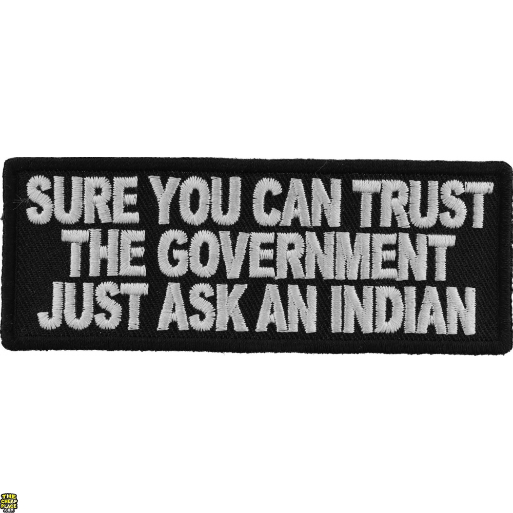 Sure You Can Trust The Government Patch | Patriotic Patches -TheCheapPlace