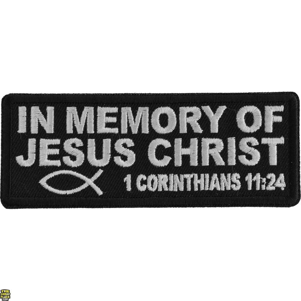 In Memory of Jesus Christ Corinthians 11 24 Patch