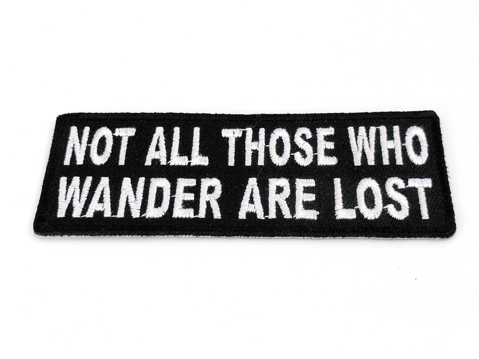 Not All Those Who Wander Are Lost Patch | Biker Patches -TheCheapPlace
