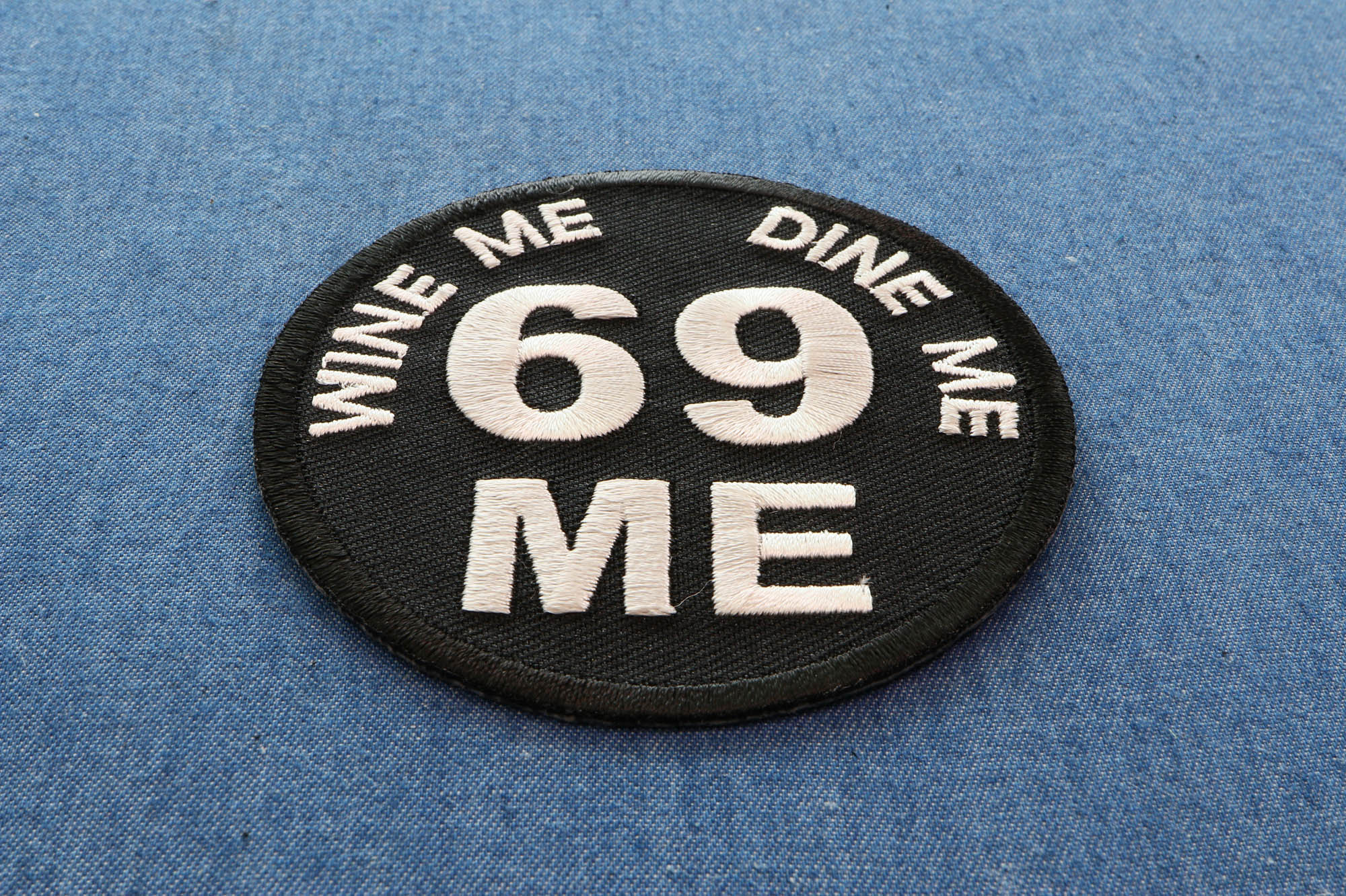 Wine Me Dine Me 69 Me Patch, Funny Patches for Adults by Ivamis Patches