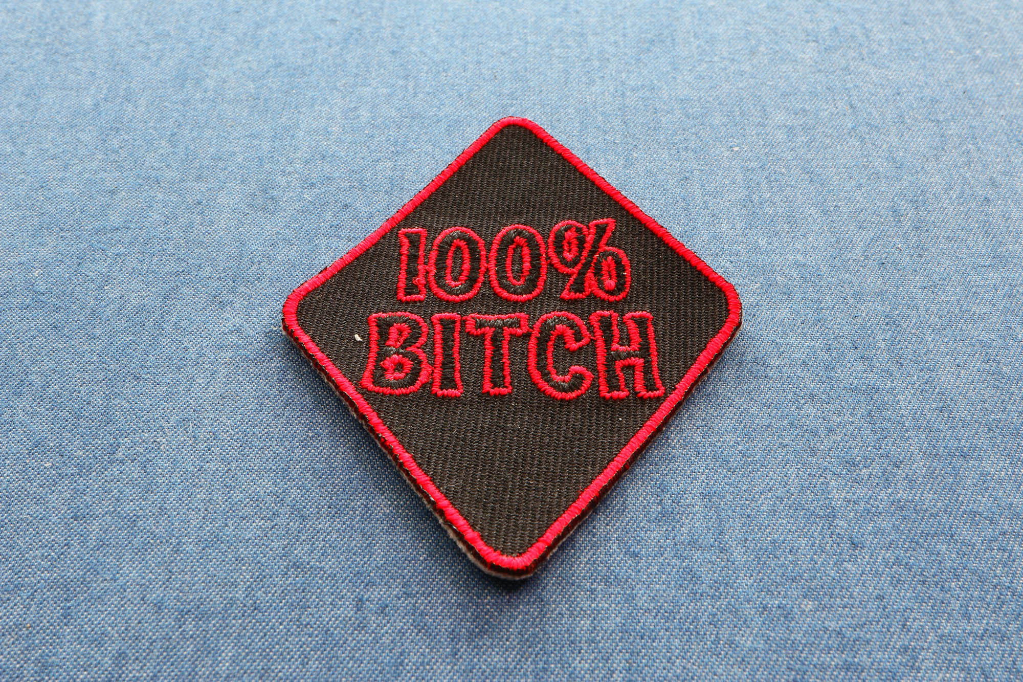100 Percent Bitch Patch | Embroidered Patches by Ivamis Patches