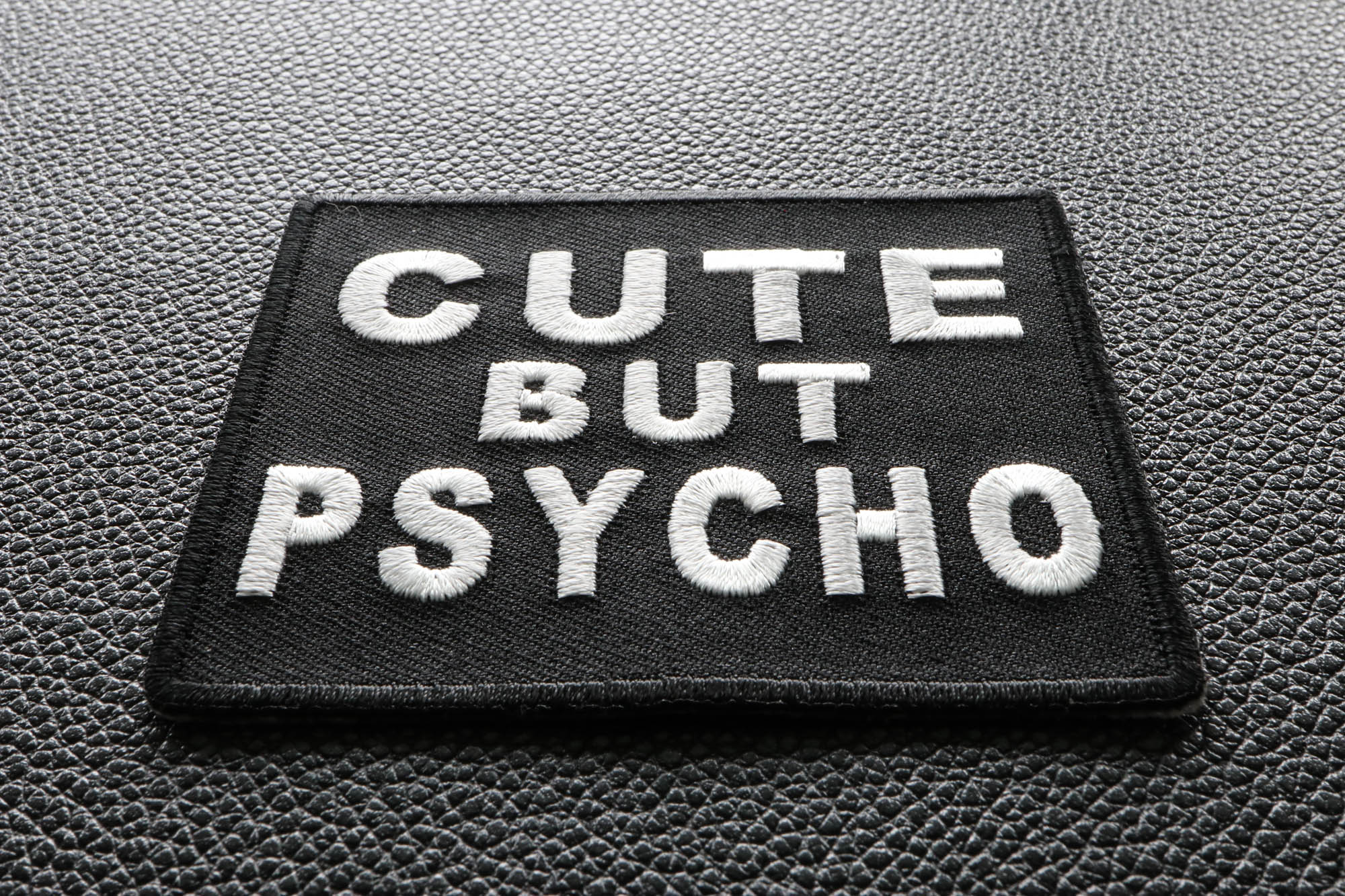 Cute But Psycho Patch | Embroidered Patches by Ivamis Patches