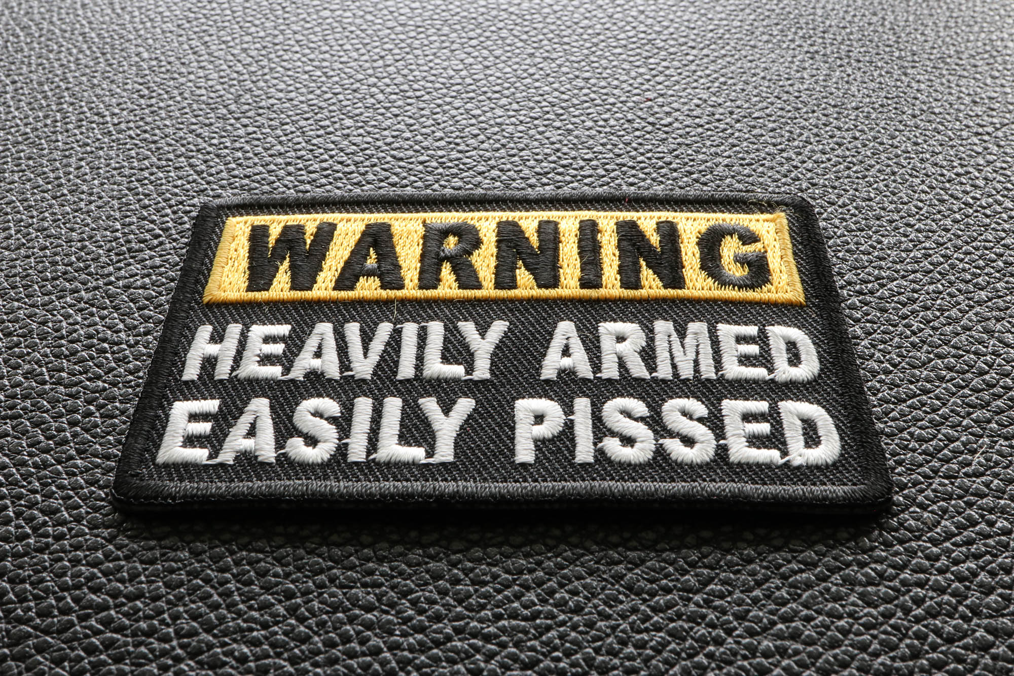 Warning Heavily Armed Easily Pissed Patch | Embroidered Patches by Ivamis Patches