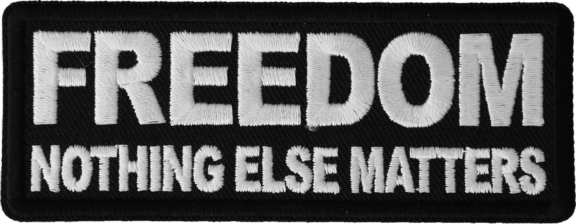 Freedom Nothing Else Matters Patch by Ivamis Patches