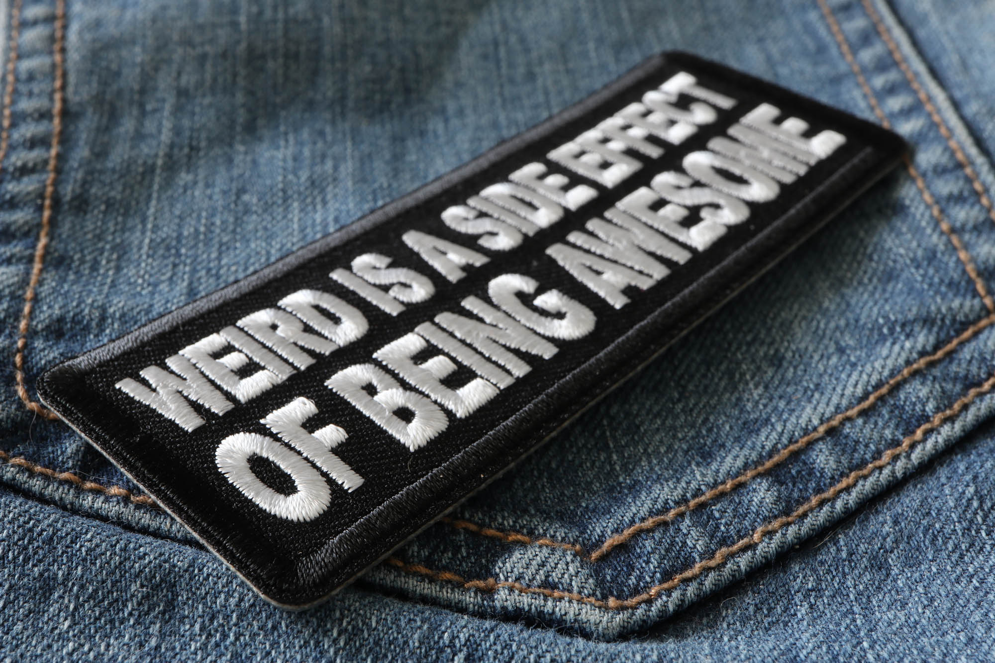 Weird is a side effect of Being Awesome Patch, Funny Saying Patches by ...