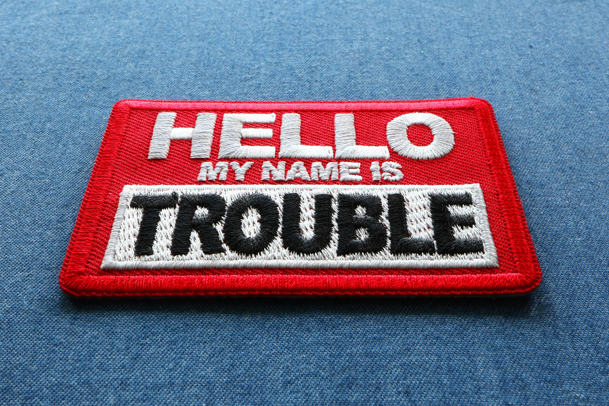 Hello My Name is Trouble Patch by Ivamis Patches