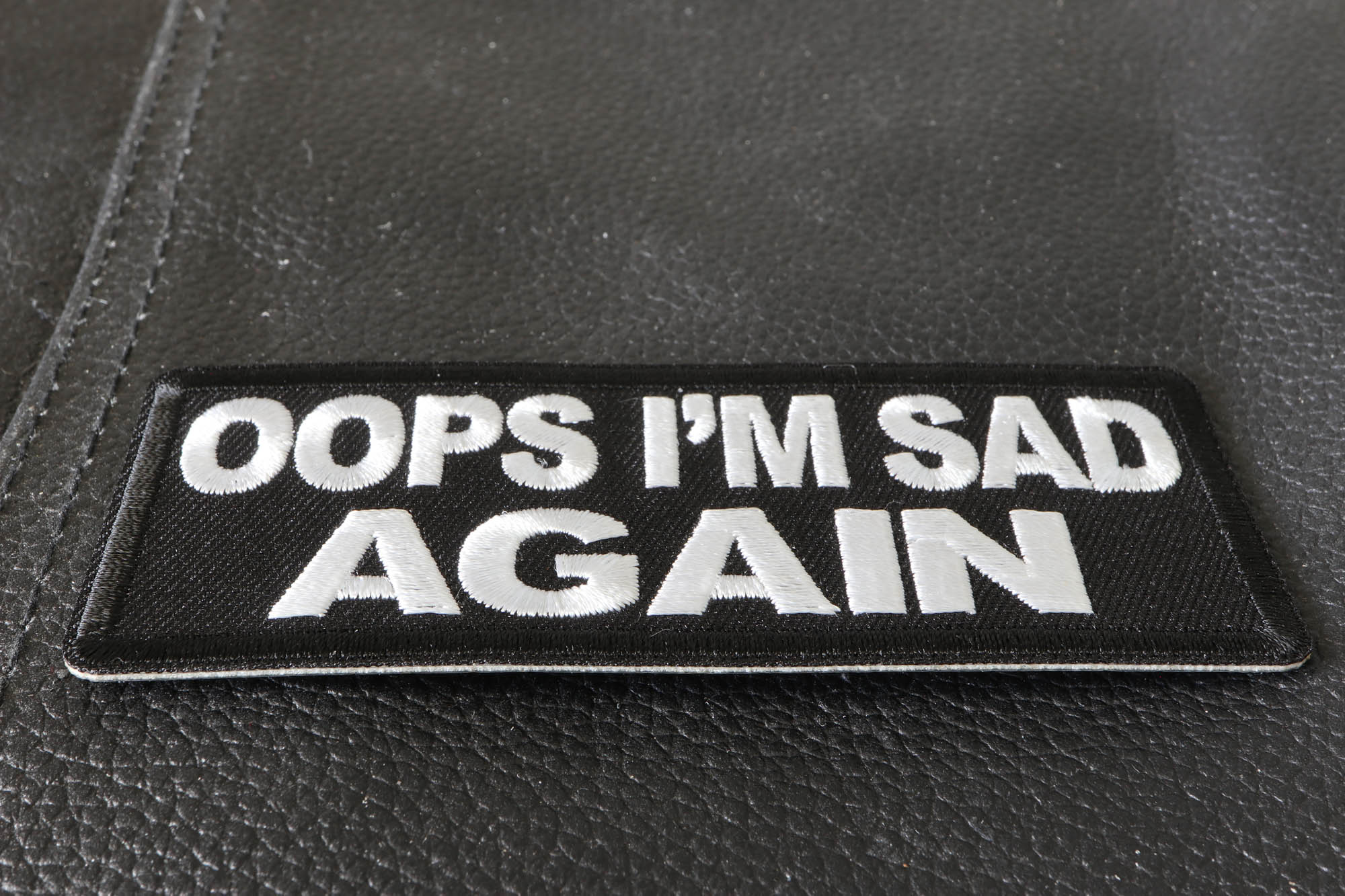 Opps I'm Sad Again Patch - TheCheapPlace