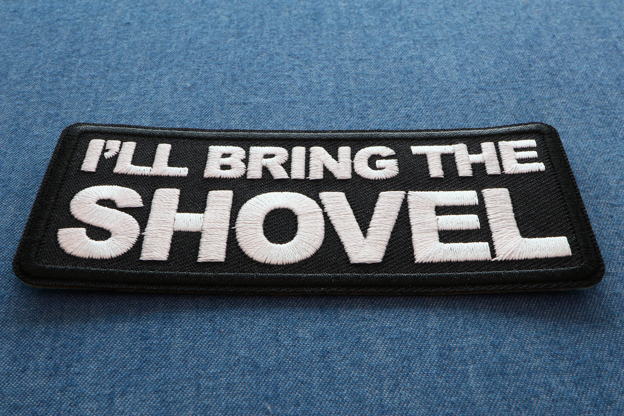 I'll Bring the Shovel Iron on Patch - Iron on Funny Patches by Ivamis Patches