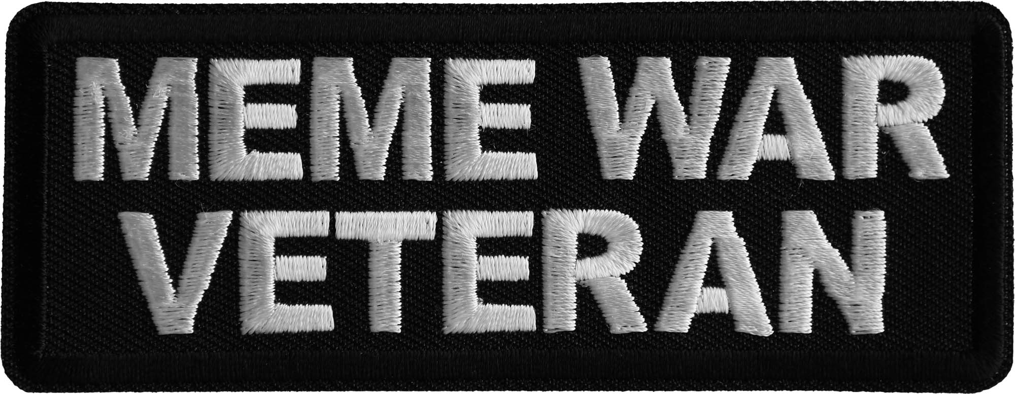 Meme War Veteran Patch, Funny Saying Patches, Sew or Iron on Patch by Ivamis Patches