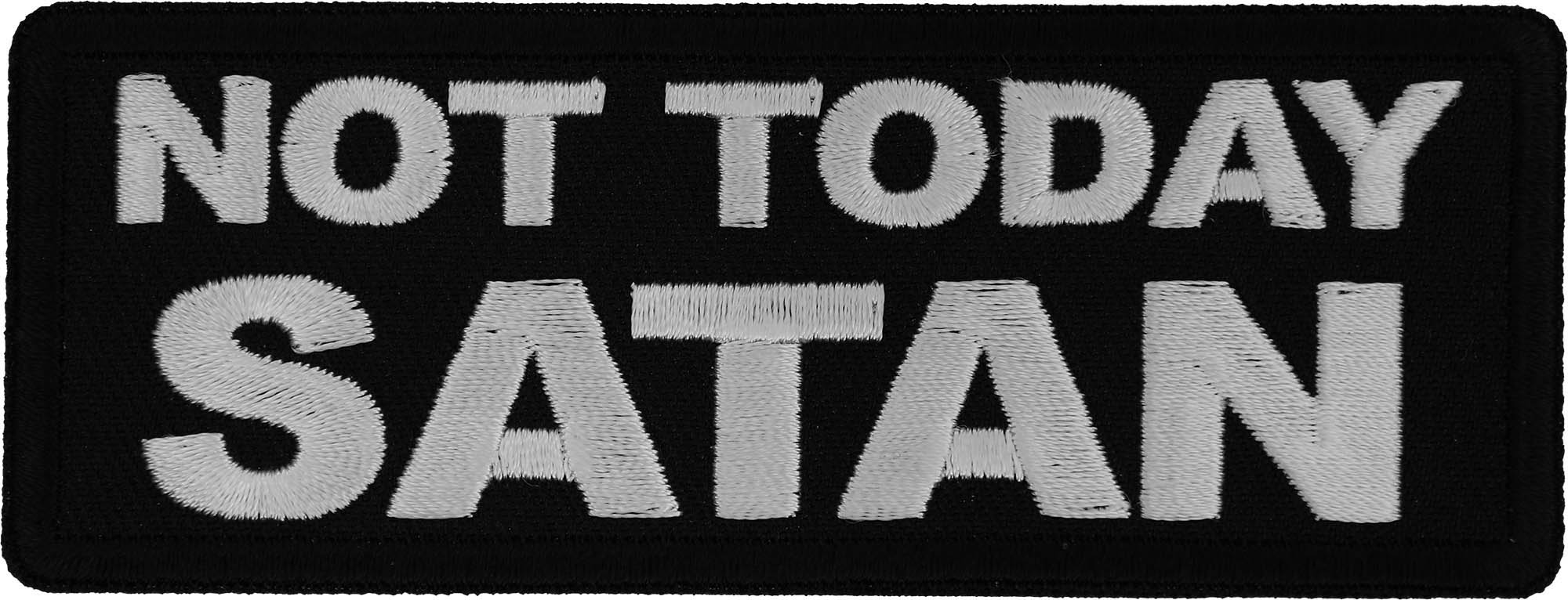 Not Today Satan Patch by Ivamis Patches