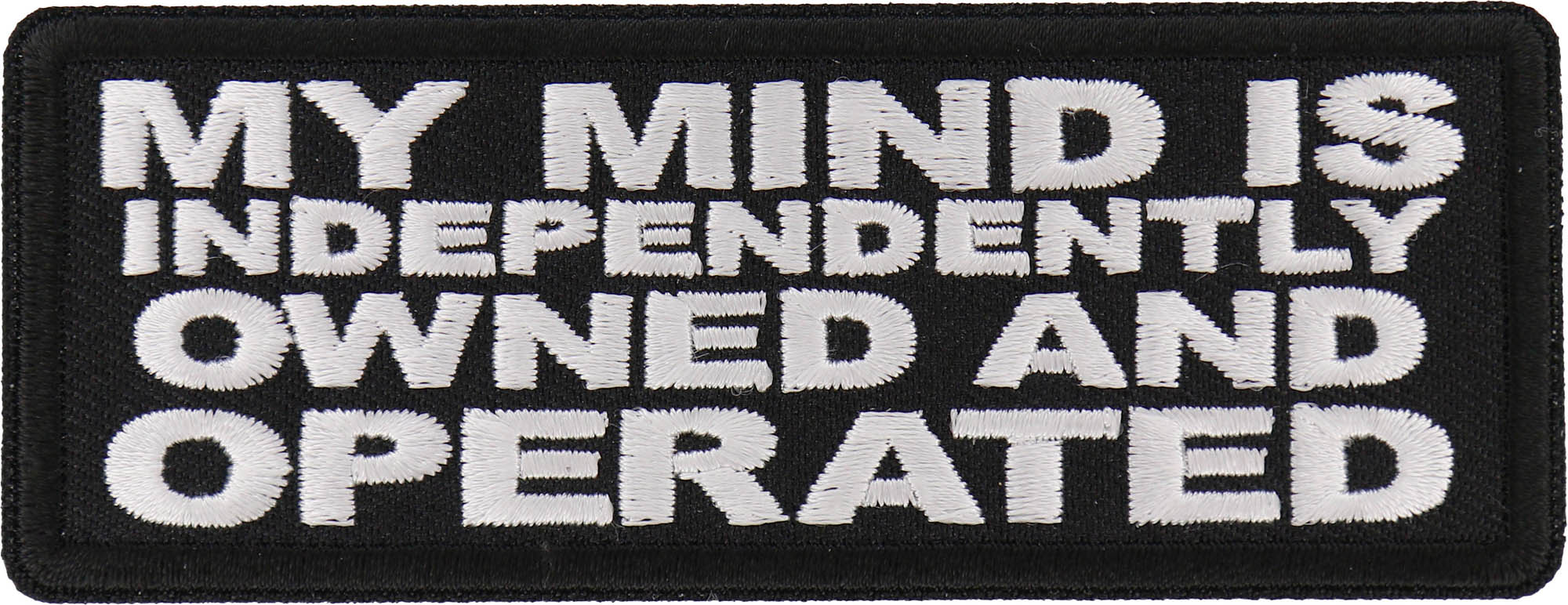 My Mind is Independently Owned and Operated Patch by Ivamis Patches