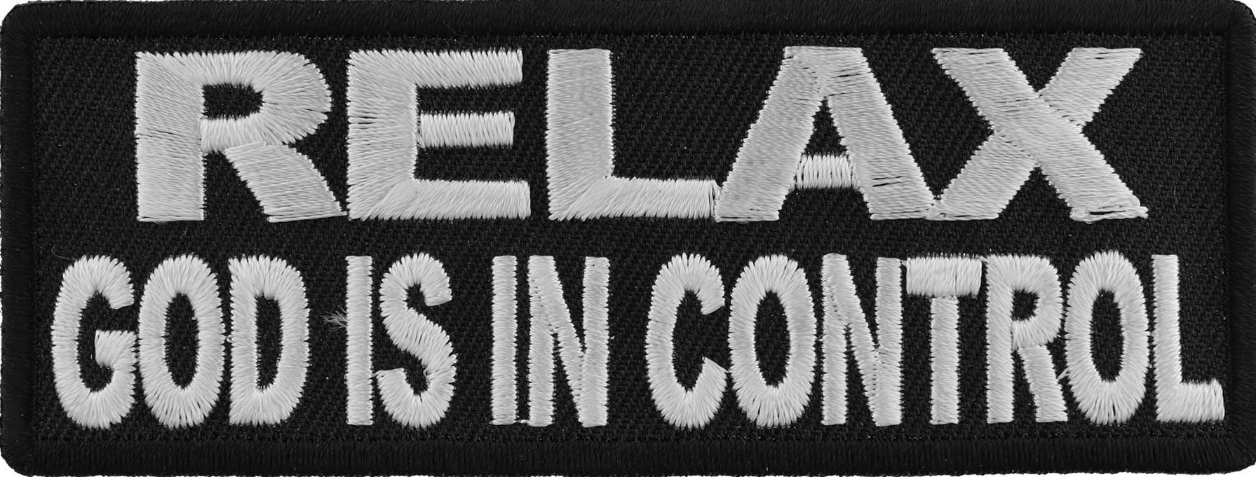 Relax God Is In Control Embroidered Iron On Patch | Embroidered Patches ...