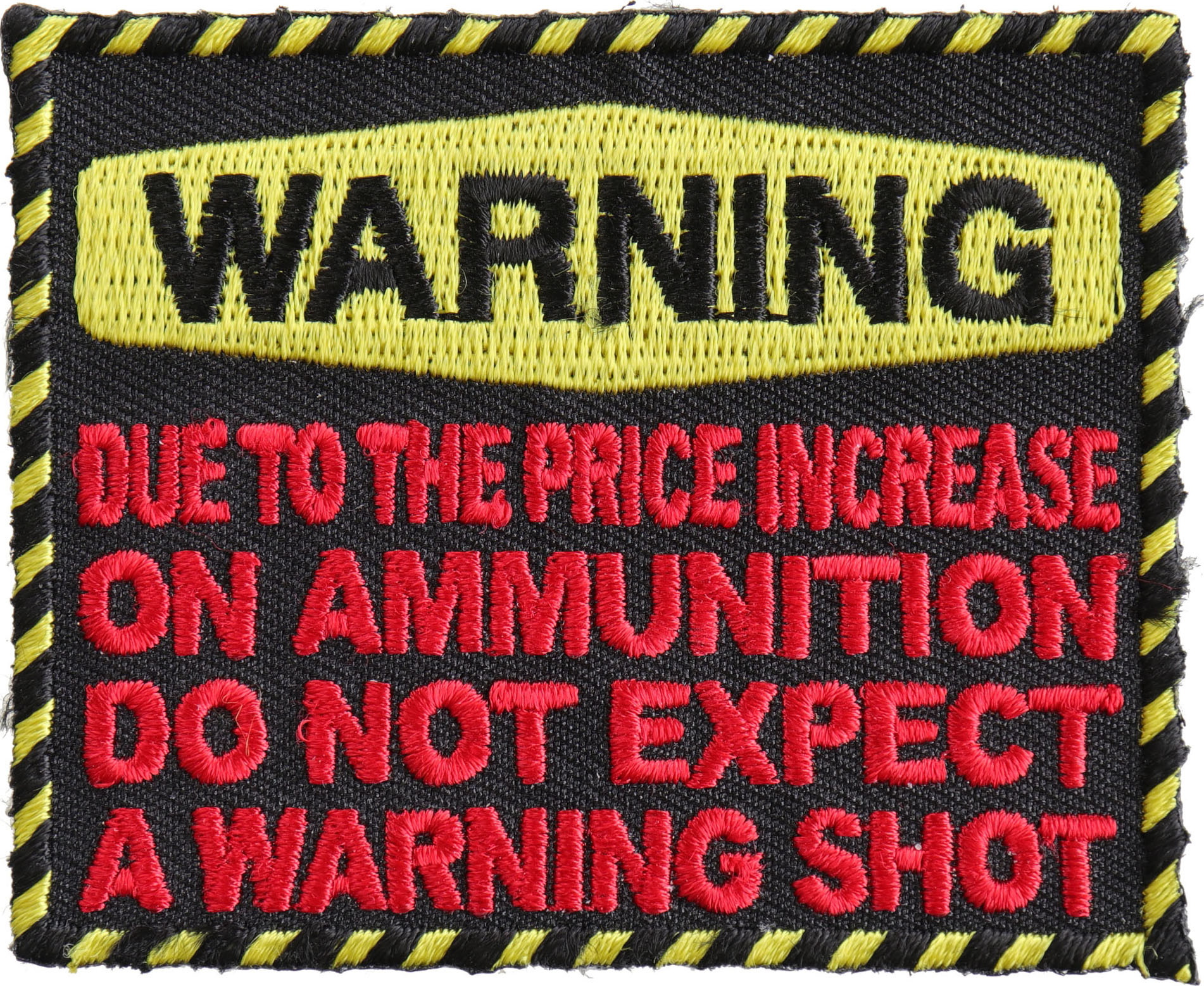 Warning Due To the Price Increase on Ammunition Do Not Expect Warning ...
