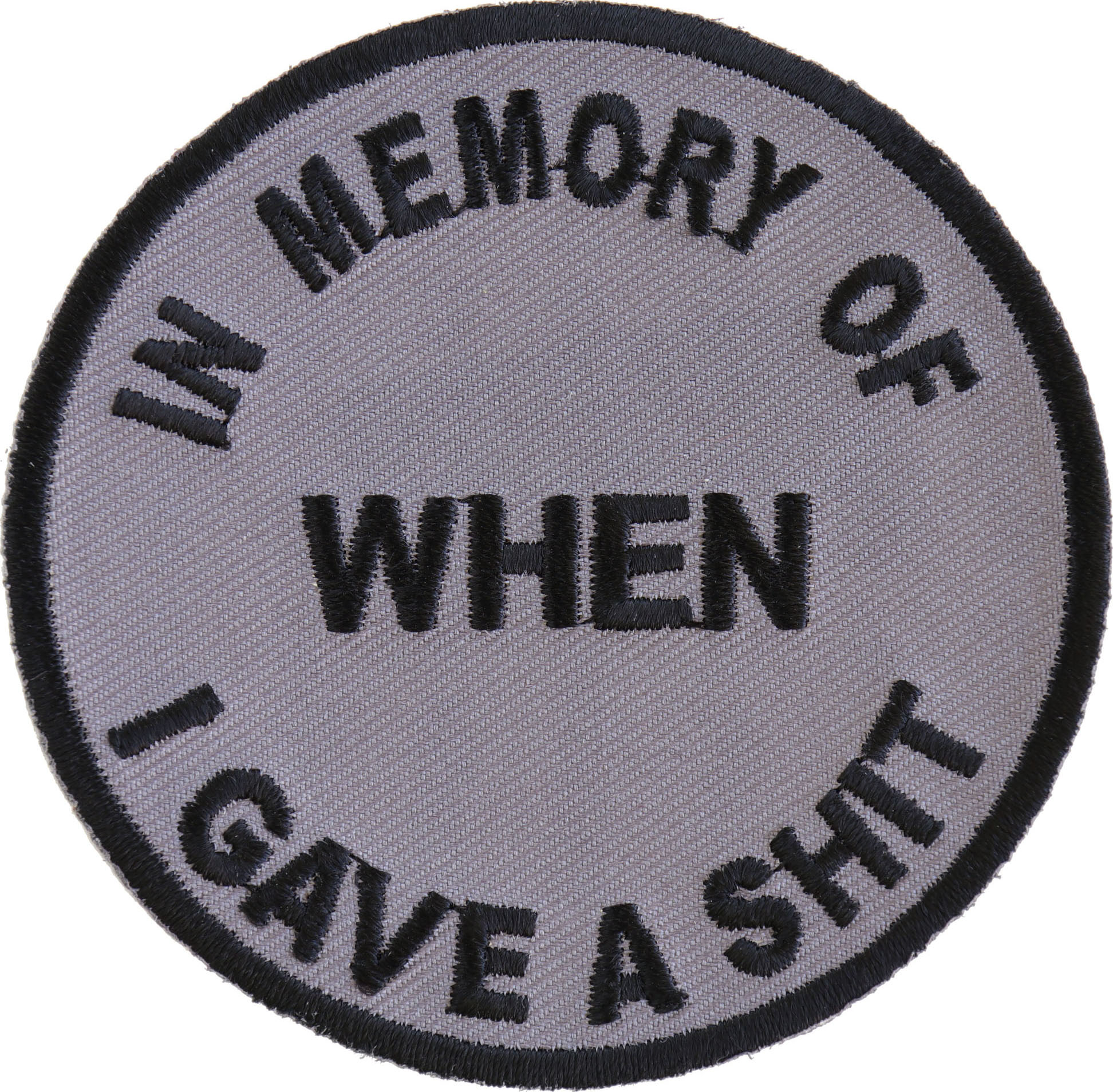 In Memory Of When I Gave A Shit Patch, Funny Patches for Adults by ...