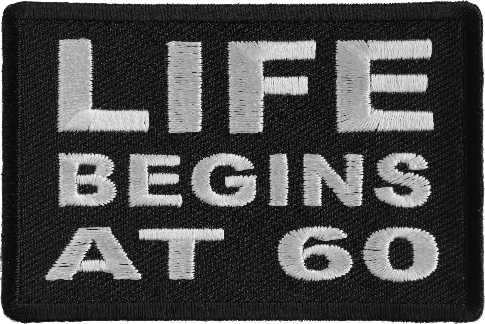Life Begins at 60 Patch, Saying Patches by Ivamis Patches