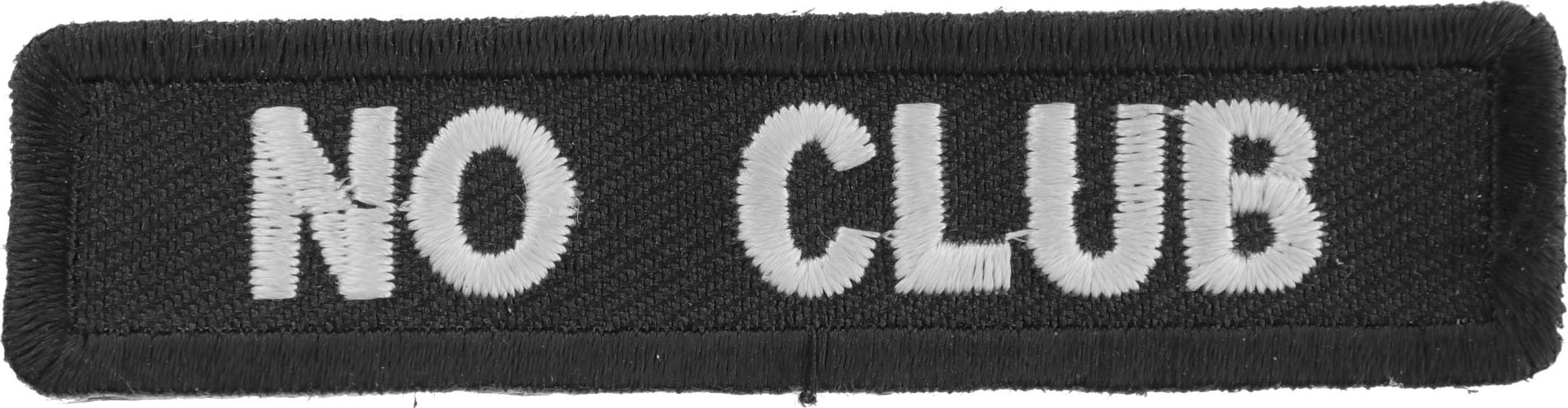 No Club Patch - Biker Saying Patches by Ivamis Patches