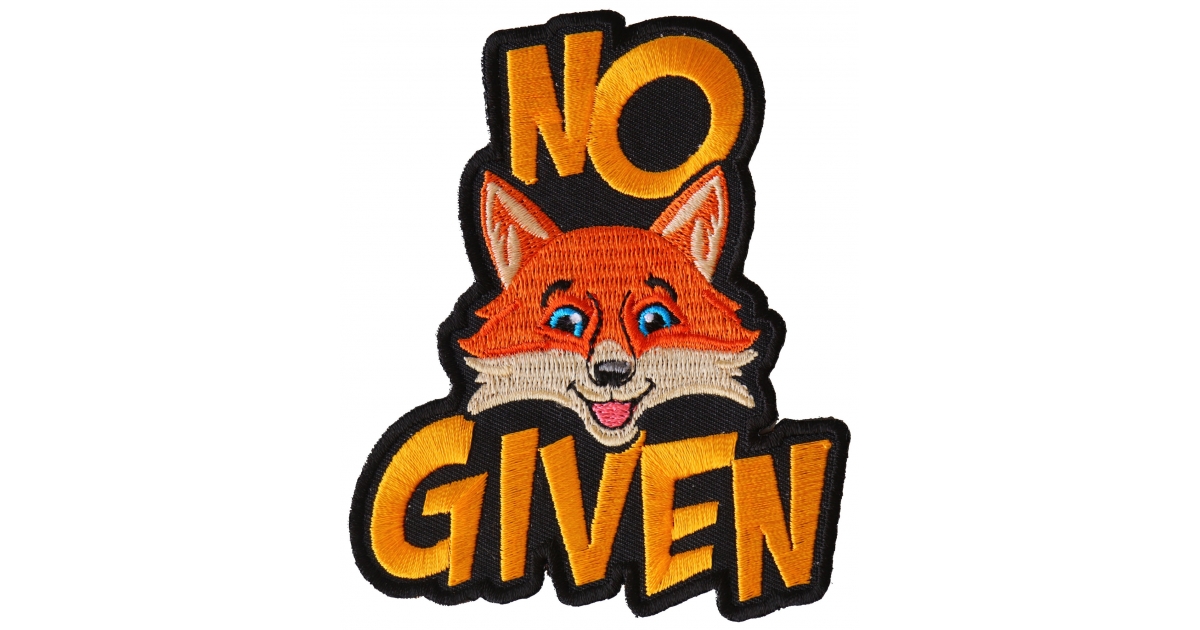 No Fox Given Funny Patch for Sewing or Ironing on to Clothes by Ivamis ...