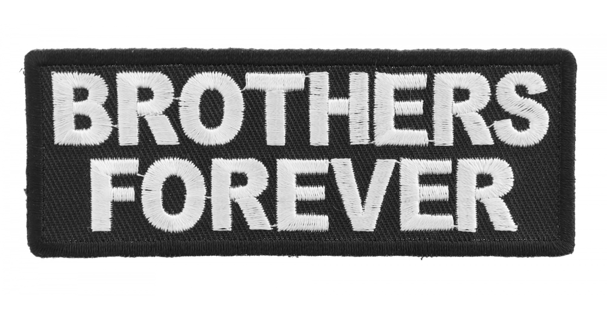 Brothers Forever Patch | Inspirational Patches -TheCheapPlace