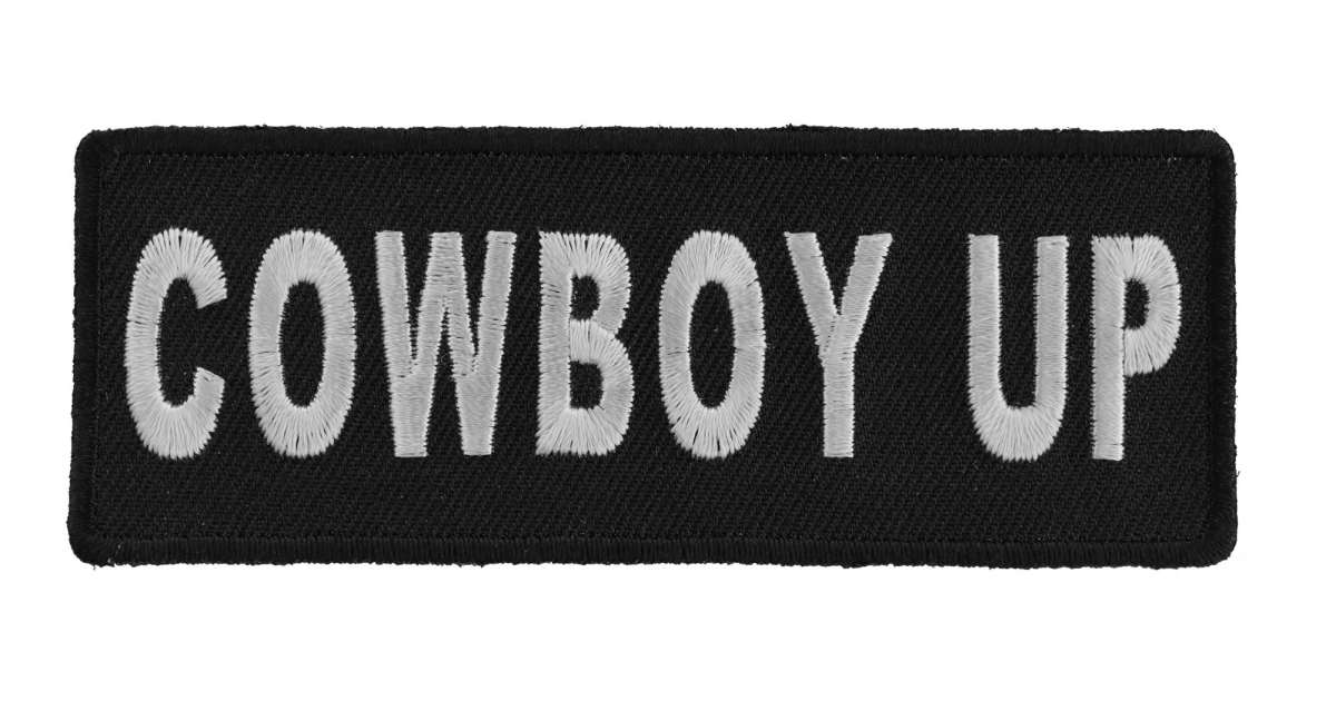 Cowboy Up Patch | Inspirational Patches -TheCheapPlace