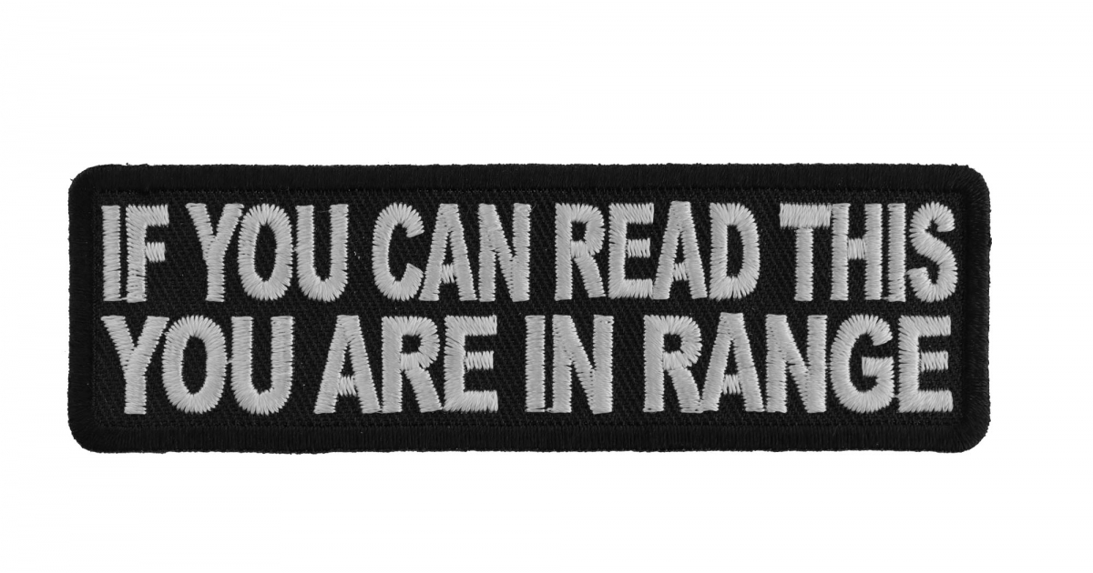 If You Can Read This You Are In Range Patch | Funny Patches -TheCheapPlace