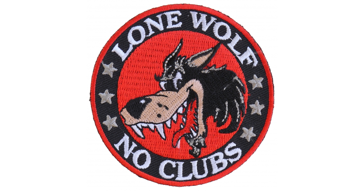 Lone Wolf No Clubs Patch - Lone Rider Biker Patches | Embroidered ...