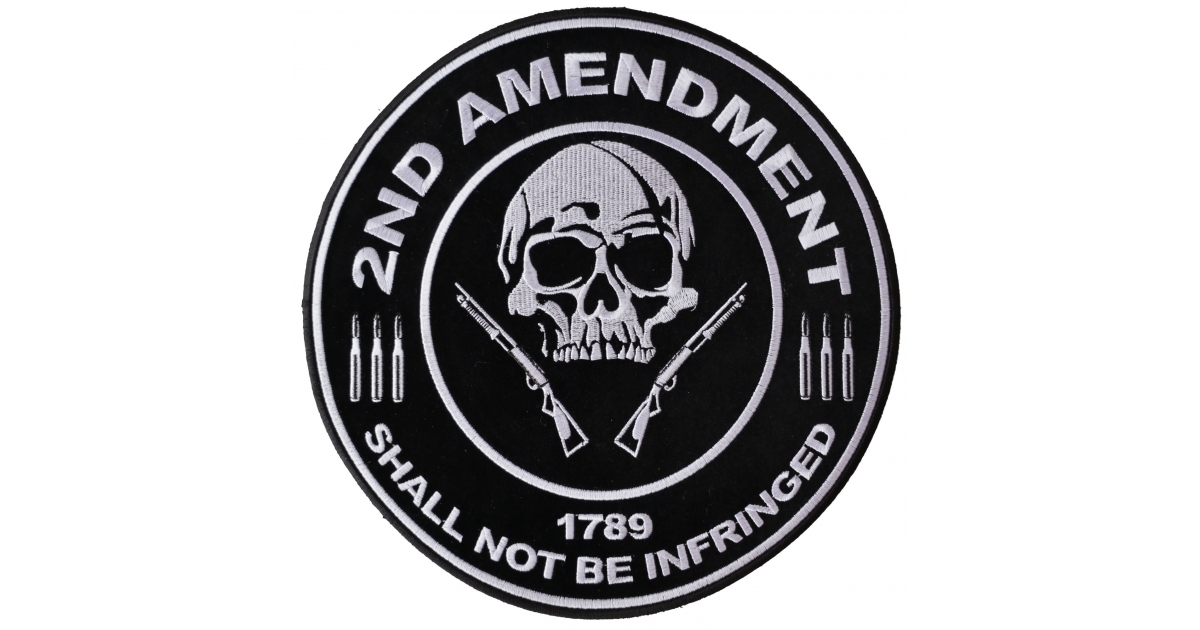 2nd Amendment Shall Not Be Infringed 1789 Skull Patch, Large Patriotic ...