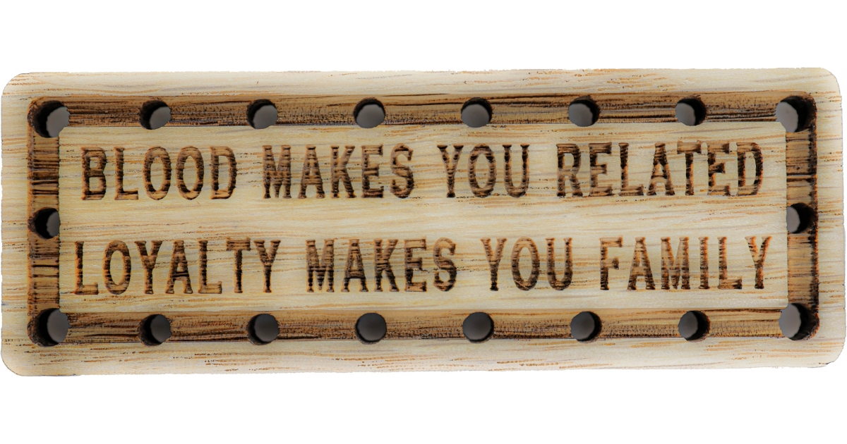 Blood Makes You Related Loyalty makes you Family Wood Oak Patch by ...