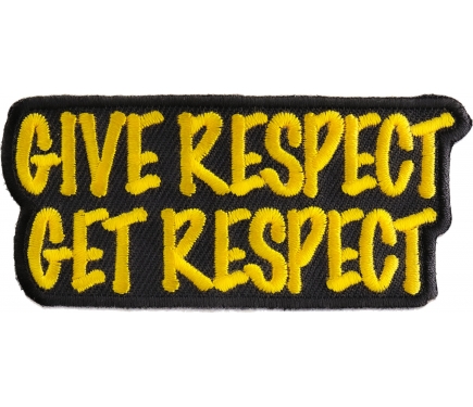 Give Respect Get Respect Patch, Biker Sayings by Ivamis Patches