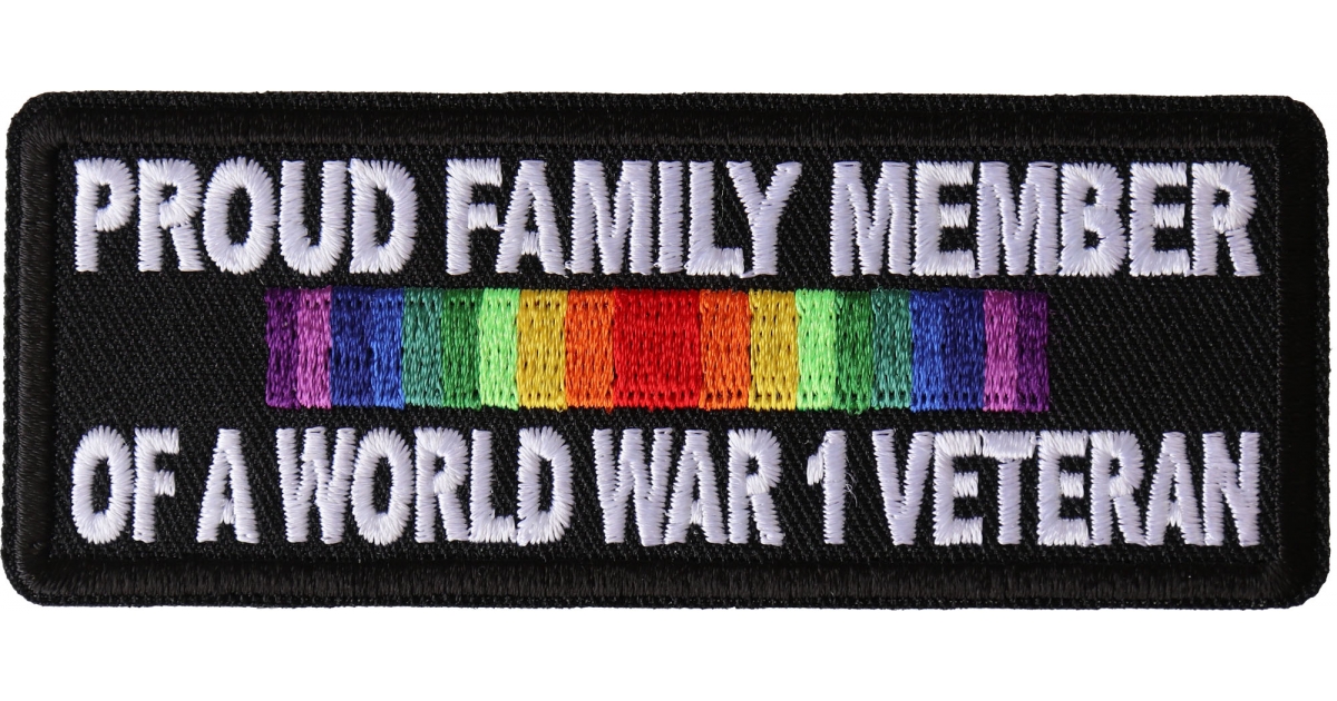 Proud Family Member of a World War 1 Veteran Patch, Military Vet ...