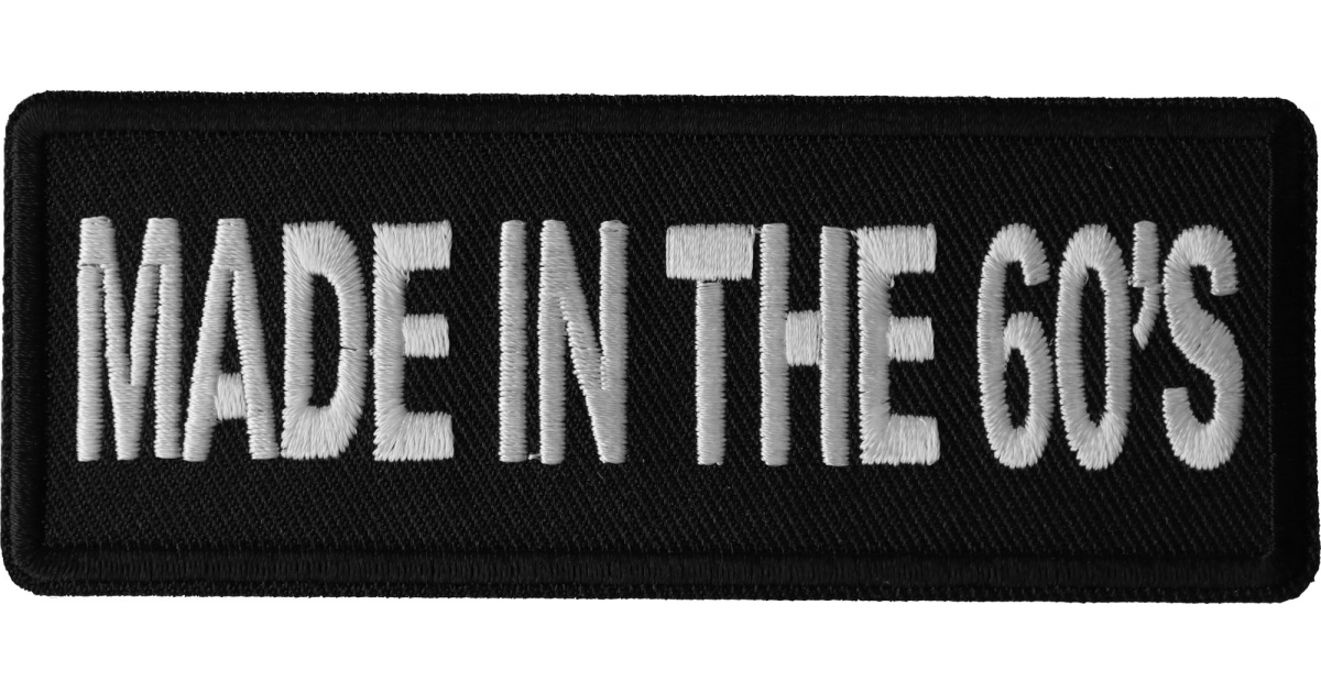 Made in the 60s Patch, Biker Sayings by Ivamis Patches