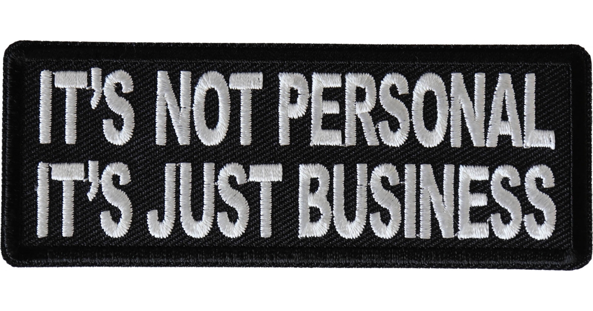 It's Not Personal It's Just Business Patch by Ivamis Patches