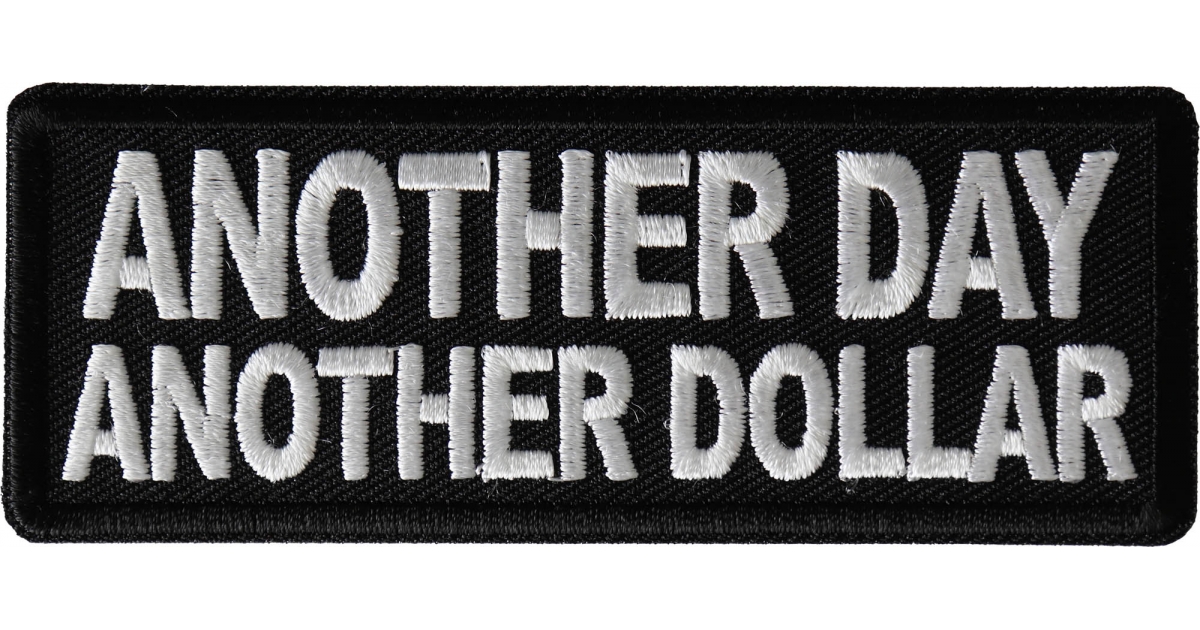 Another Day Another Dollar Patch by Ivamis Patches